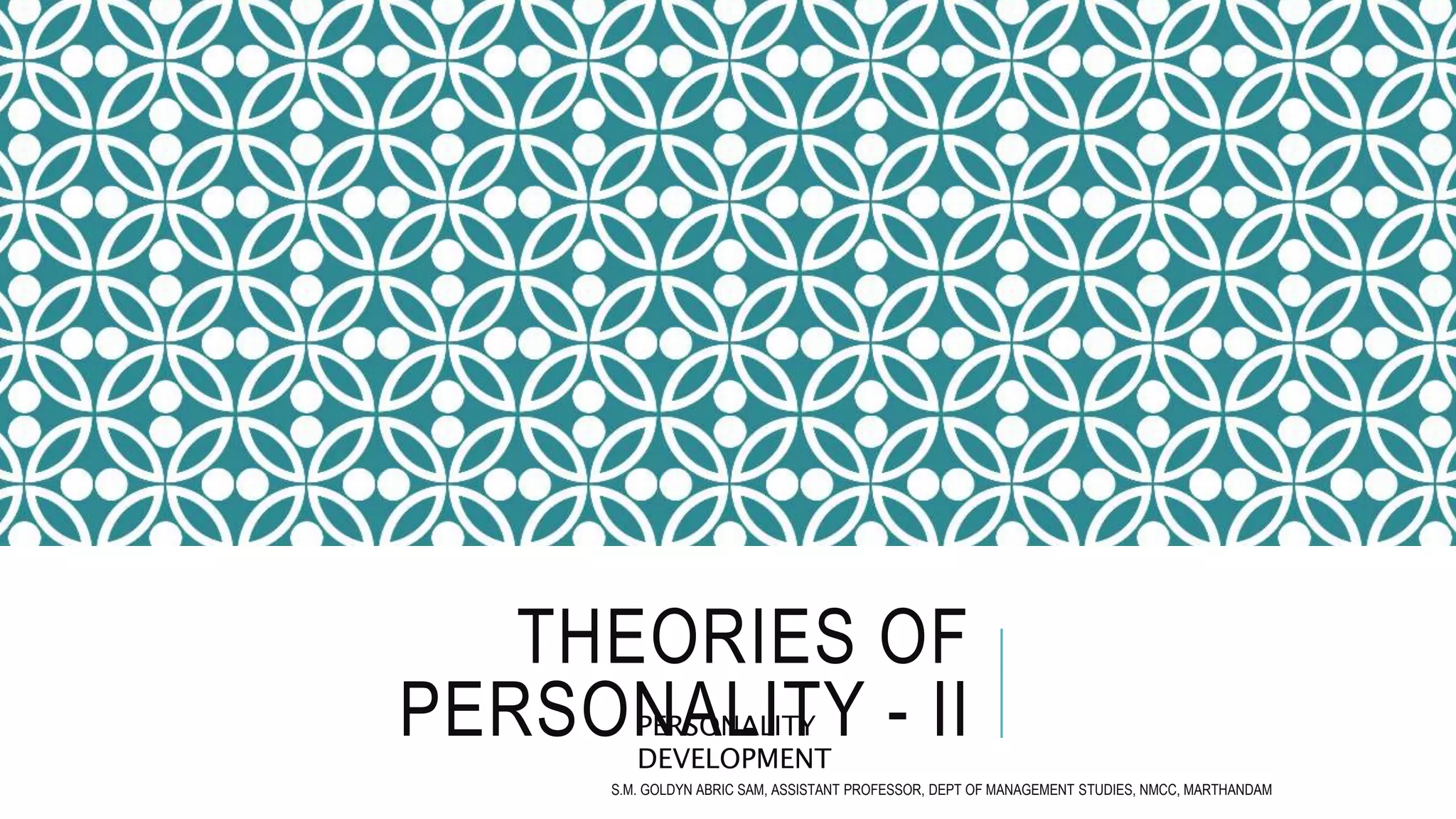 Theories of Personality-II - Trait Theories | PPT