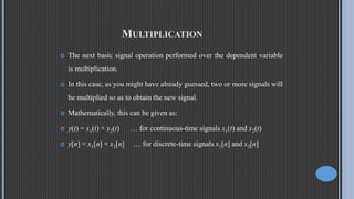 Operation on signals - Dependent variables | PPTX