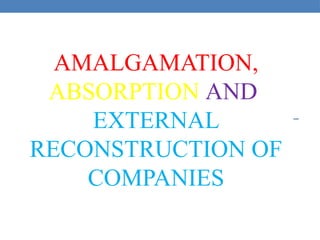 Unit -i Amalgamation Absorption ppt SS.pptx