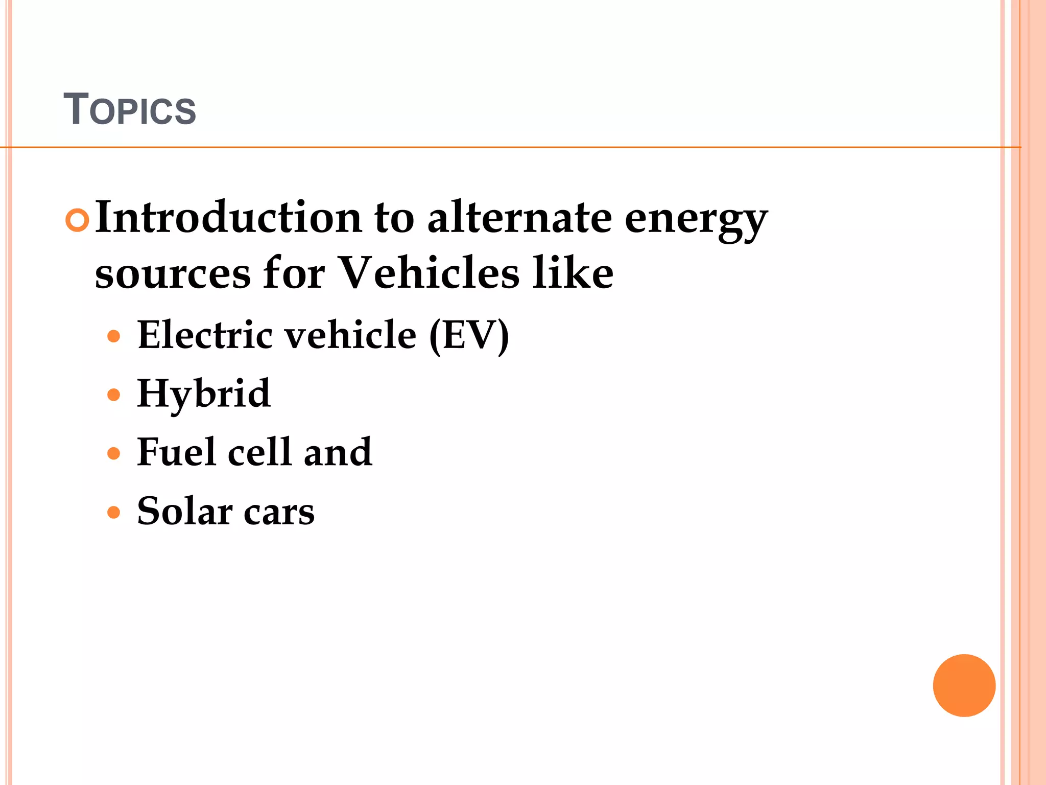 Alternate energy Sources For VEHICLES | PPTX
