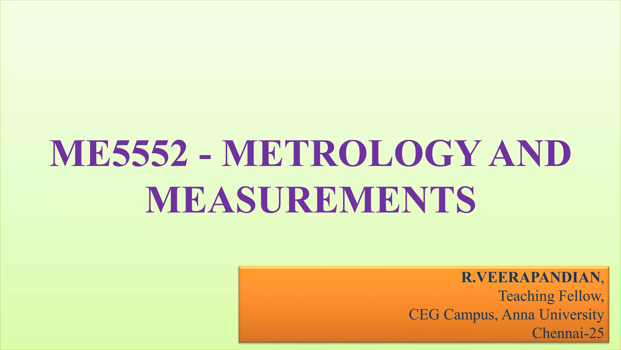 UNIT-I BASICS OF METROLOGY.pptx
