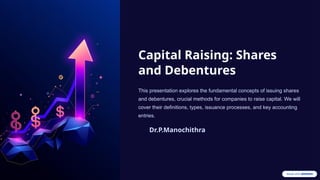 Unit-I Capital-Raising-Shares-and-Debentures.pptx