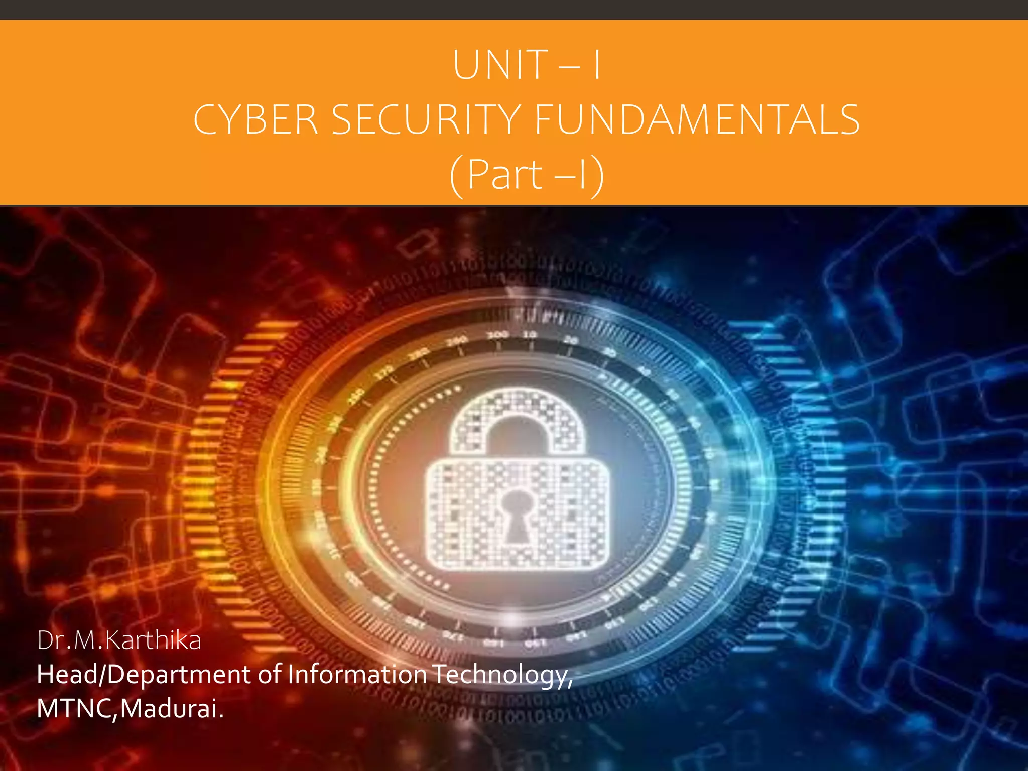 Unit - I cyber security fundamentals part -1.pptx | Internet Safety ...
