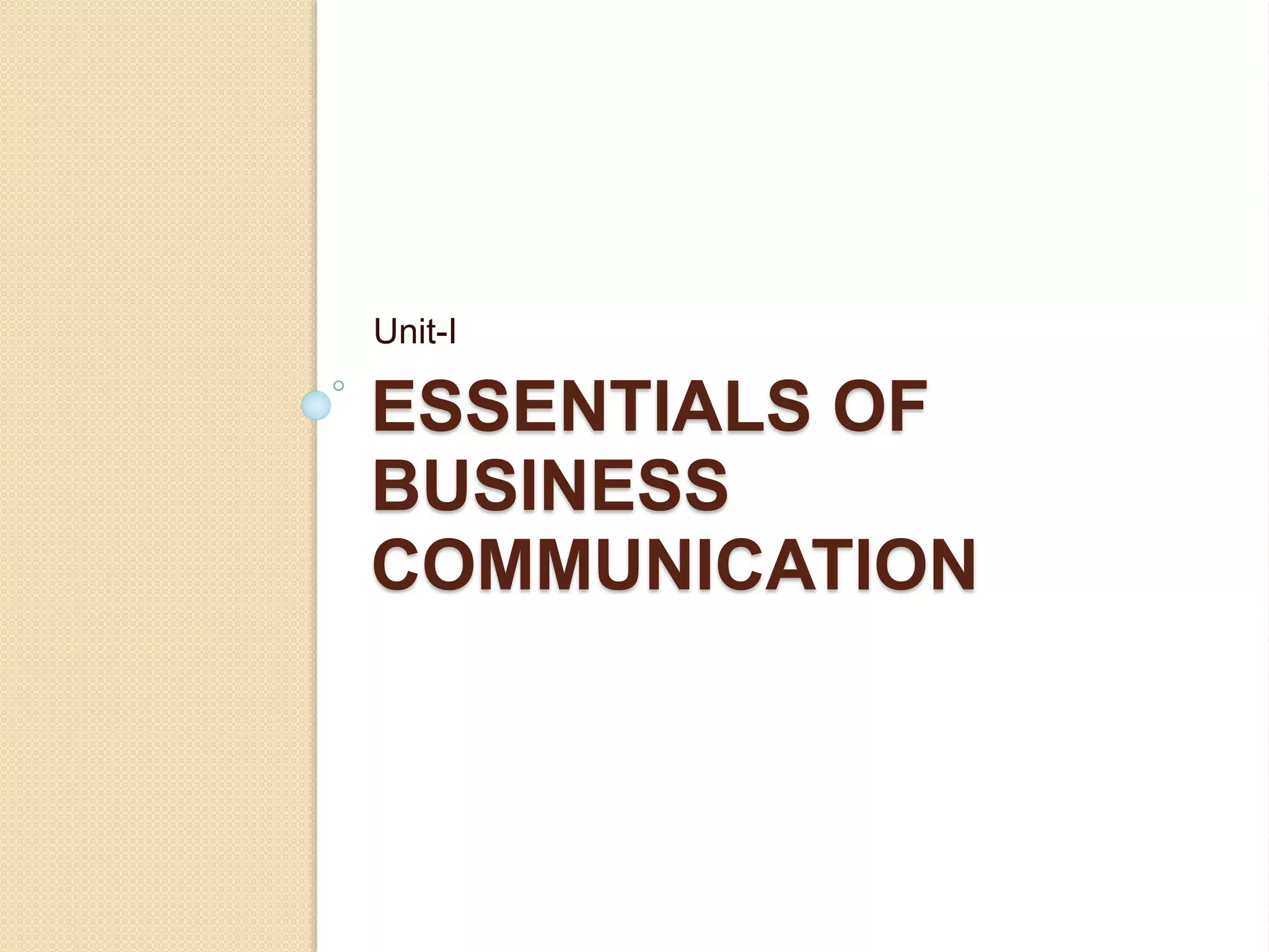 ESSENTIALS OF BUSINESS COMMUNICATION | PPTX