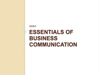 ESSENTIALS OF BUSINESS COMMUNICATION | PPTX