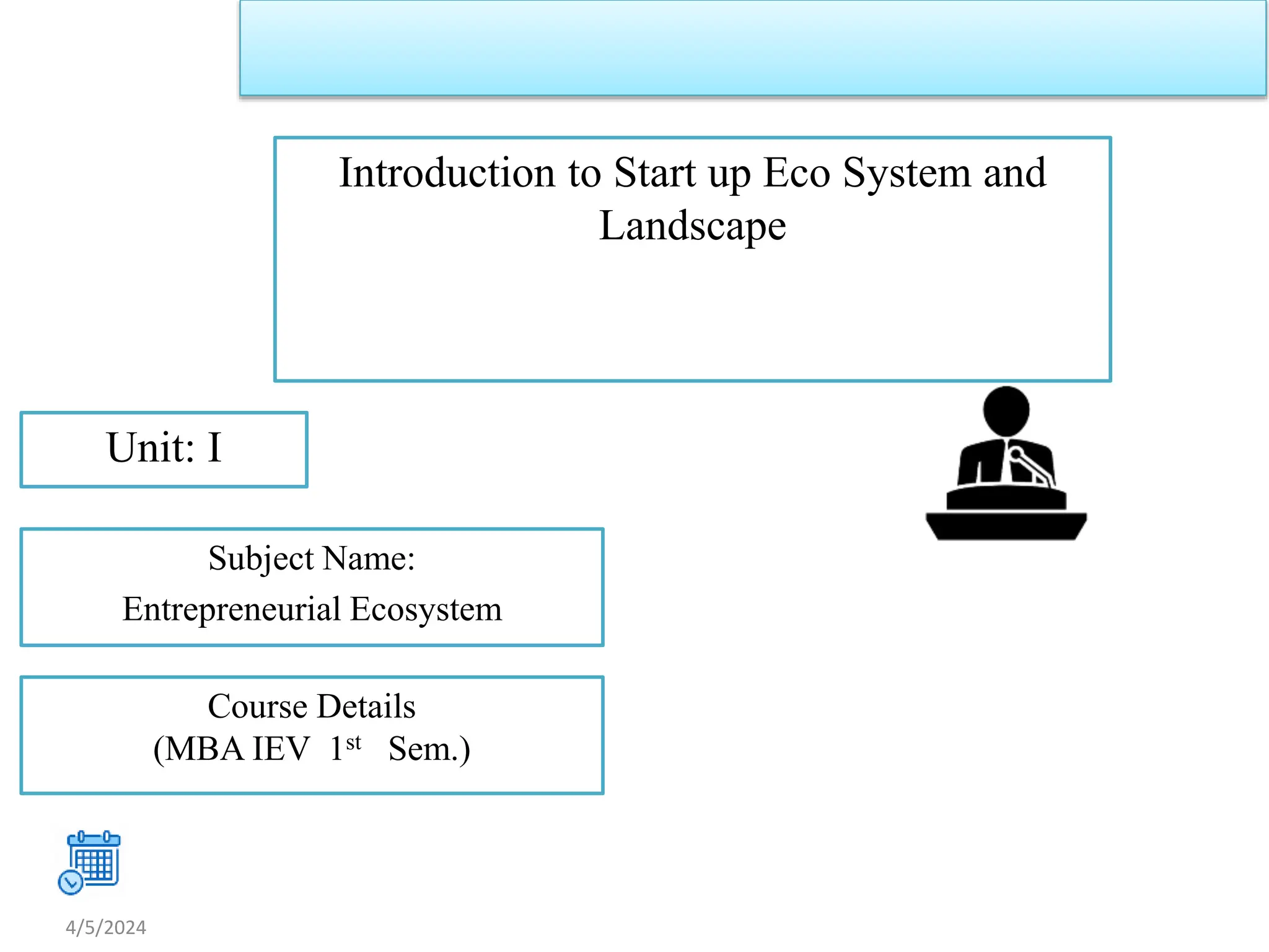 Introduction to start up ecosystem and landscape | PPT