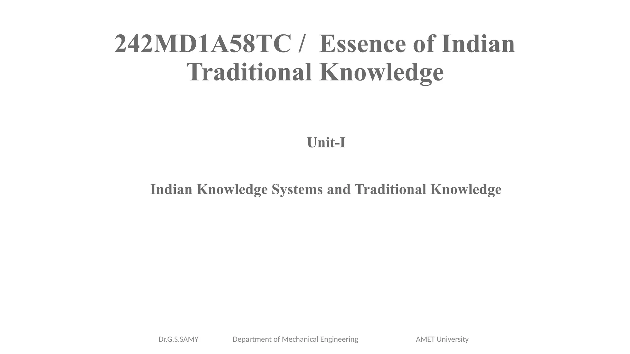 Unit-I Essence of Indian Traditional Knowledge.pptx
