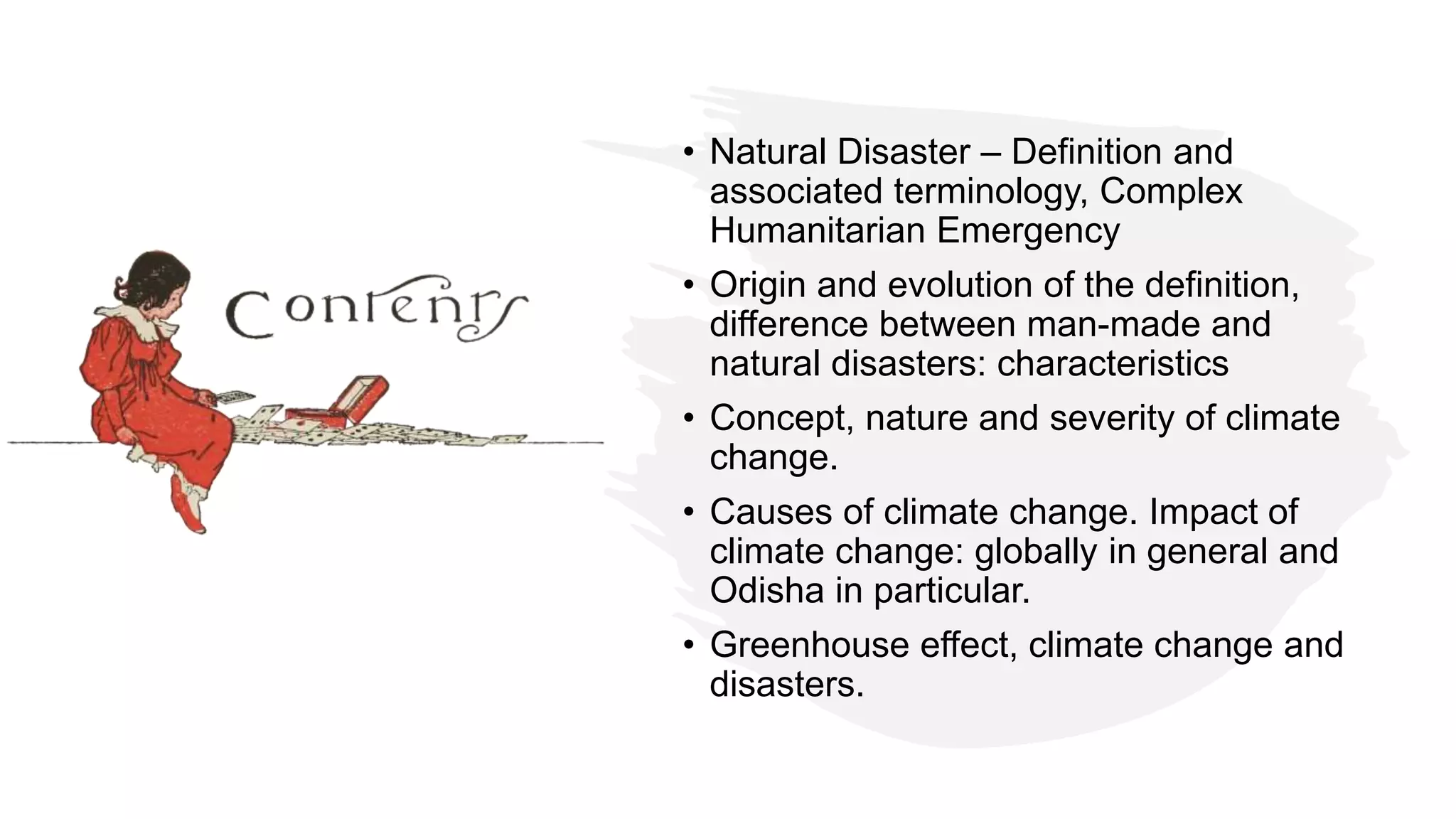 UNIT – I: Natural Disasters, Complex Humanitarian Emergencies & Climate ...