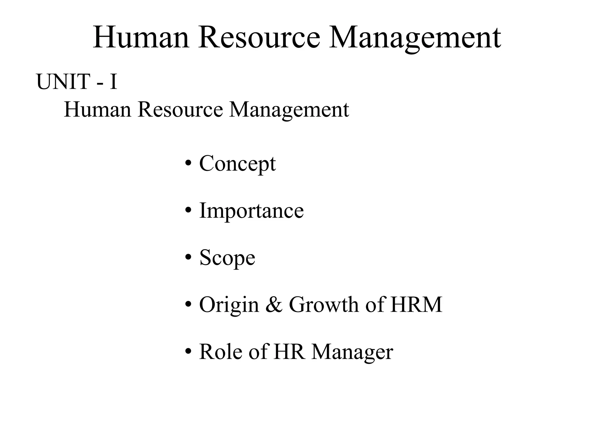 Unit - I HUMAN RESOURCE MANAGEMENT - introduction | PPTX
