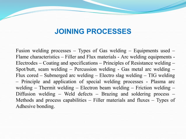 Unit ii JOINING PROCESSES | PPT