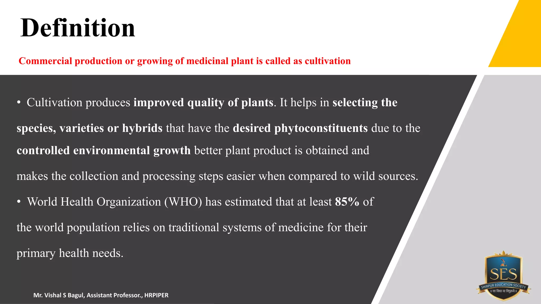 Cultivation, Collection, Processing and storage of drugs of natural ...