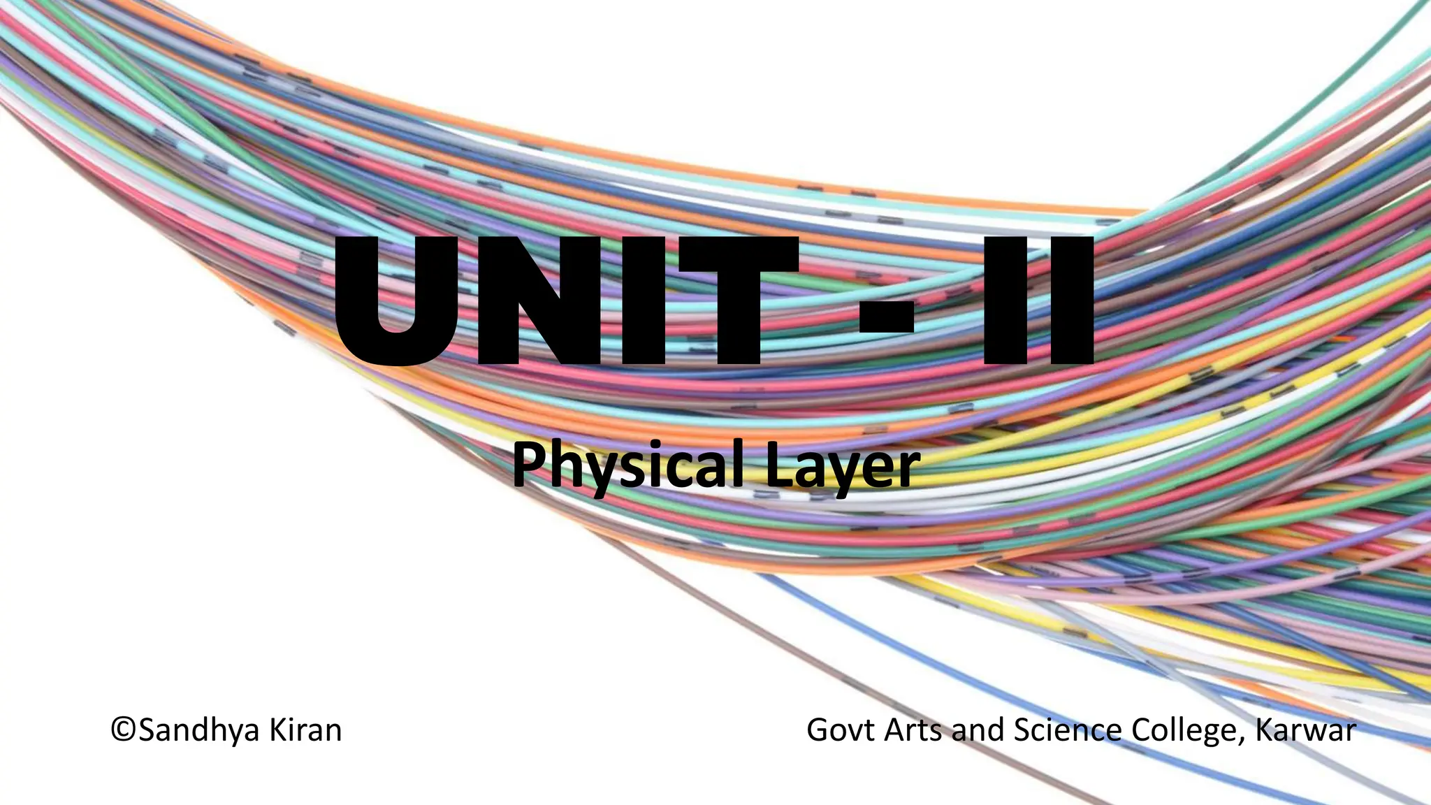 OSI model - physical layer,Transmission medium, switching mechanisms ...