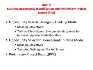 UNIT-II-Business opportunity Identification and Preliminary Project ...