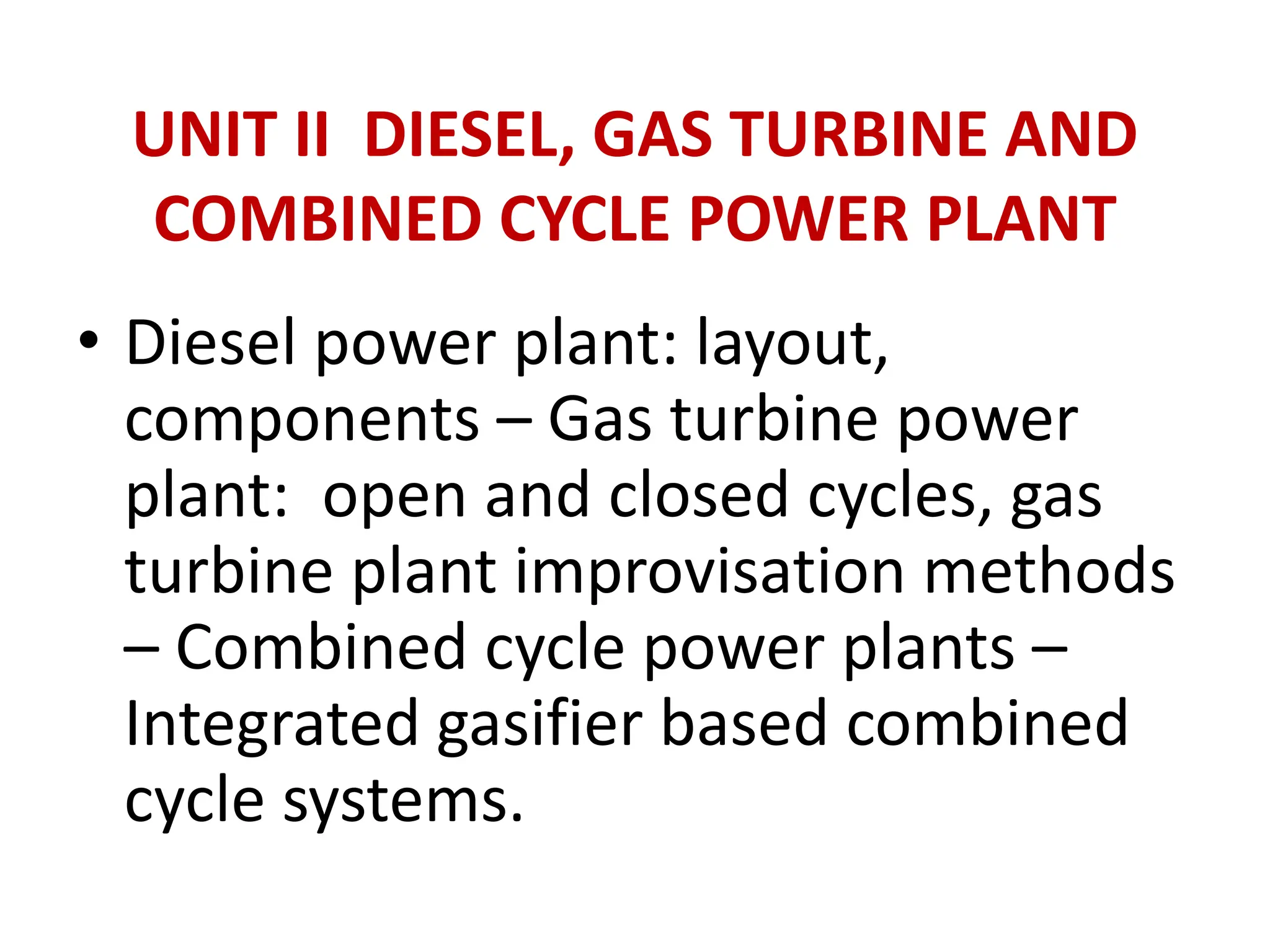 Unit-II-Diesel Gas turbine and Combined Cycle Power Plant.pptx