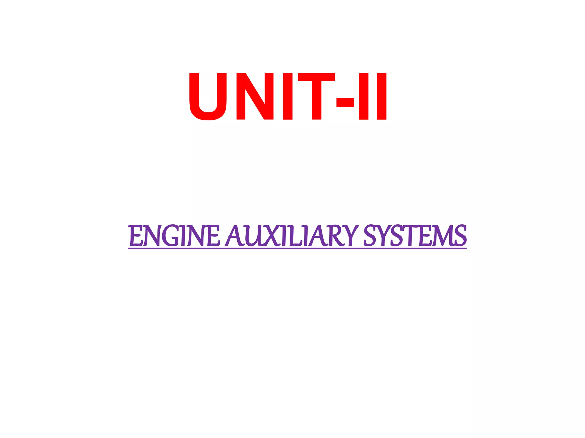 UNIT-II-ENGINE AUXILIARY SYSTEMS.pptx