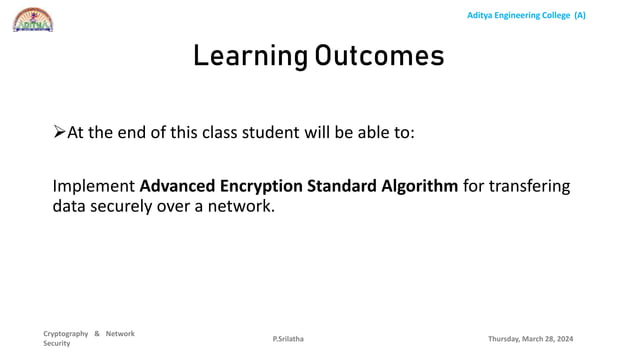 Unit-II AES Algorithm which is used machine learning | PPT