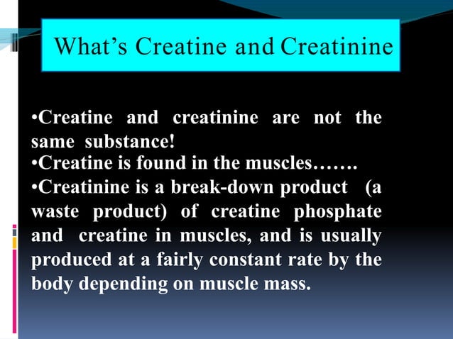 Unit-II, Chapter_1.2- Creatinine.ppt