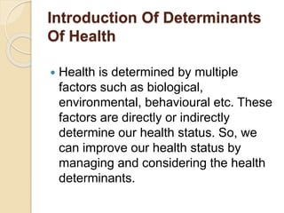 UNIT-II DETERMINANT OF HEALTH B.SC II YEAR.pptx
