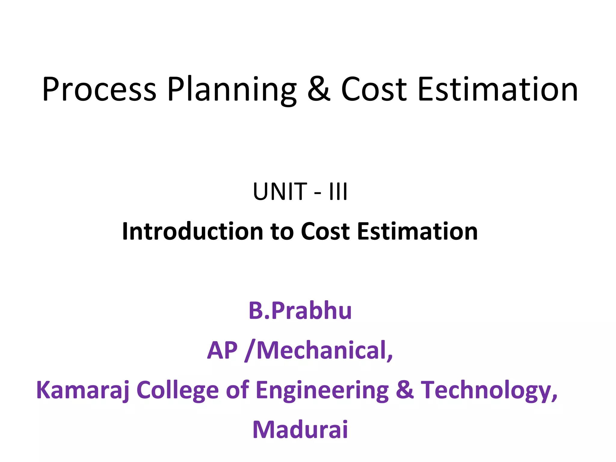 Process Planning & Cost Estimation | PPT