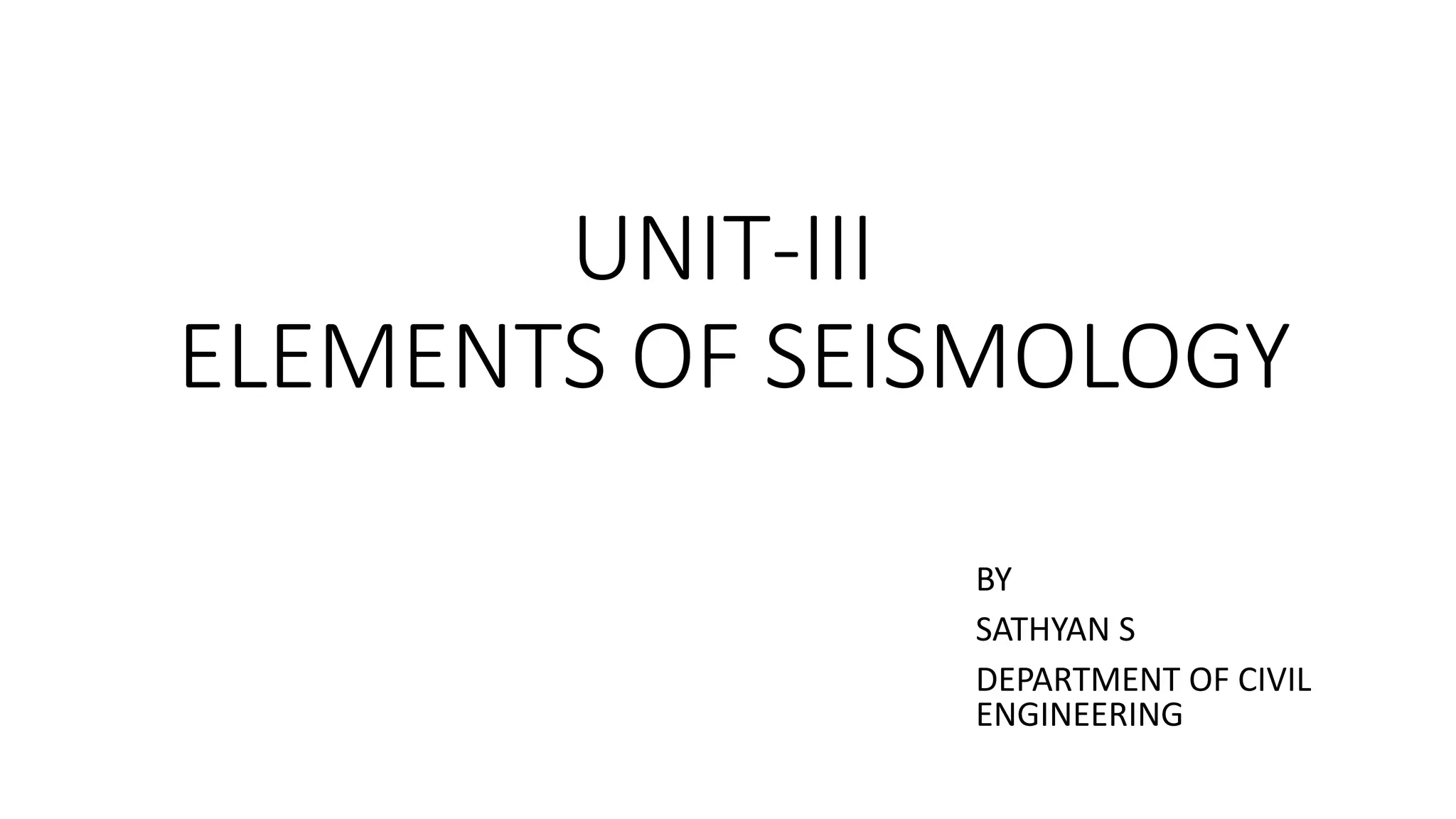 elements of seismology | PPTX