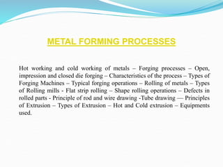 MANUFACTURING TECHNOLOGY-I UNIT 3 | PPT