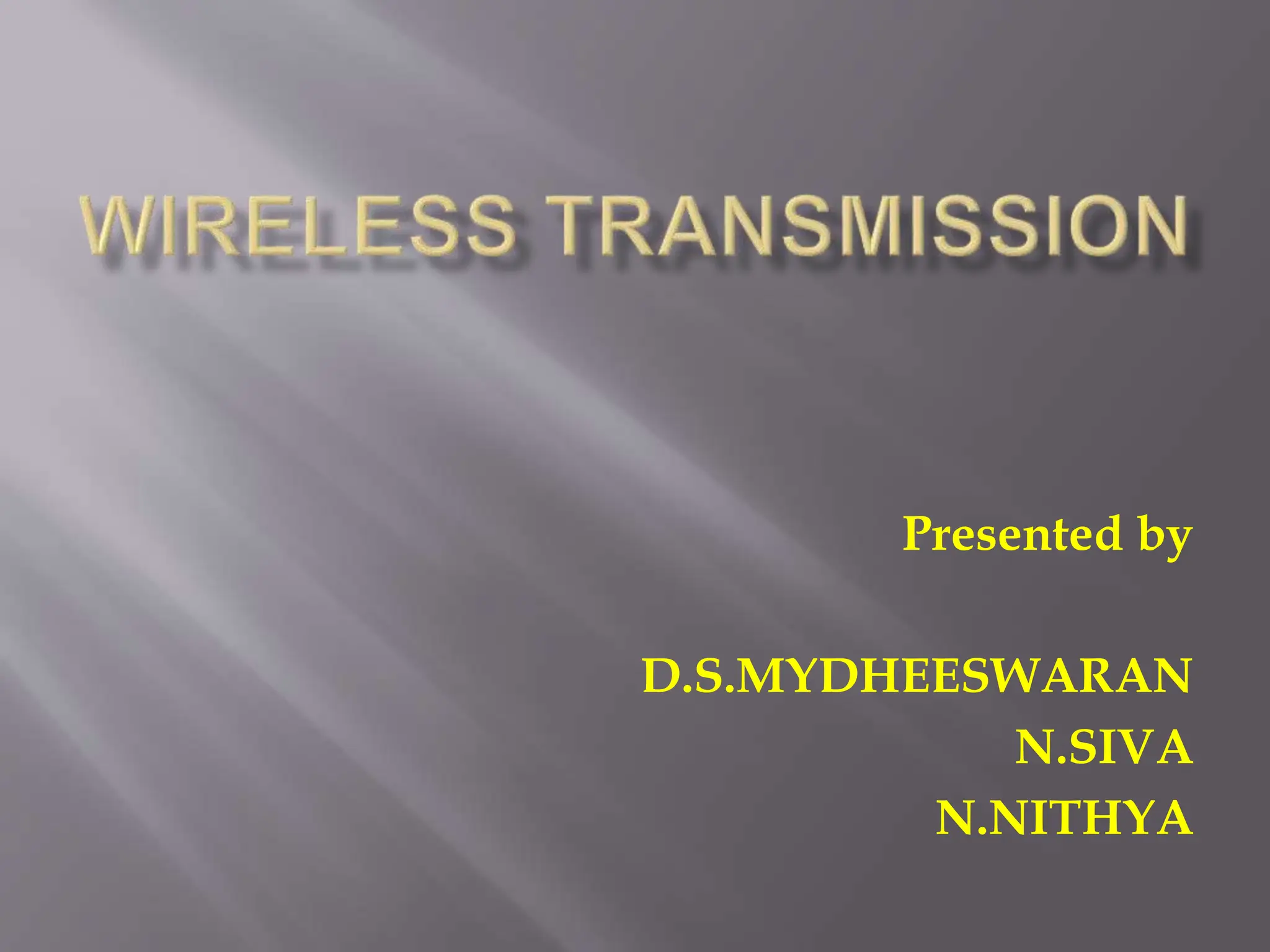 WIRELESS TRANSMISSION in wireless sensor network architecture.pptx