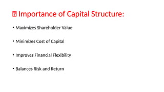 Capital Structure design and its components | PPTX
