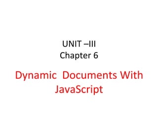 UNIT-III-Chapter 6 [Autosaved].pptx | Web Design and HTML | Internet