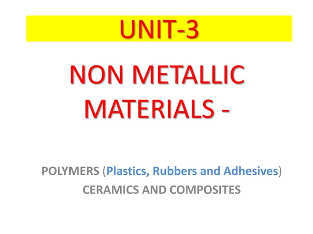 NON-METALLIC MATERIALS | PPTX