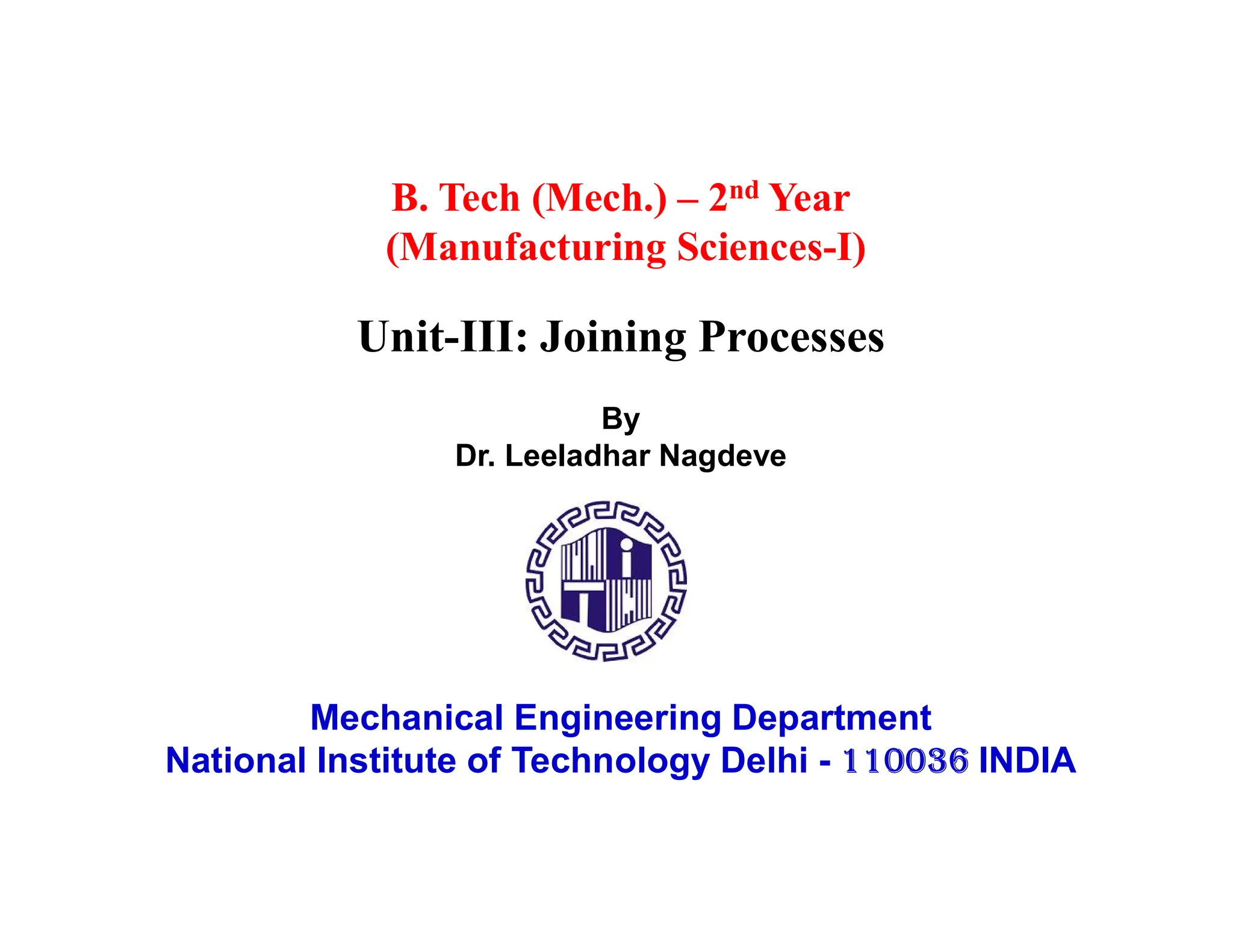 Unit-III-Welding_MEB 212.pdf welding important | PDF