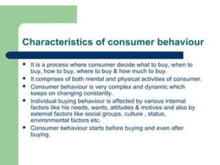 Unit-III Consumer Behaviour meaning, concept, features.pptx