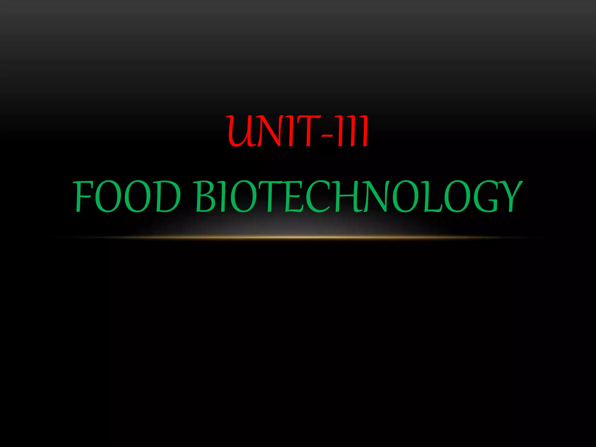Unit iii food | PPTX