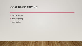 UNIT-III marketing.pptx Pricing, Definition, methods, cost pricing ...