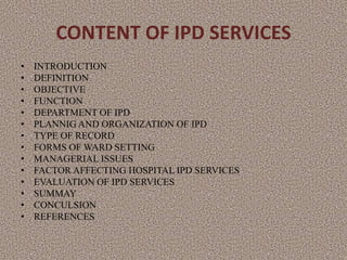 Unit ii inpatient department service in mha course | PPTX