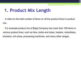 Product- Concept, Product Line & Mix | PPTX