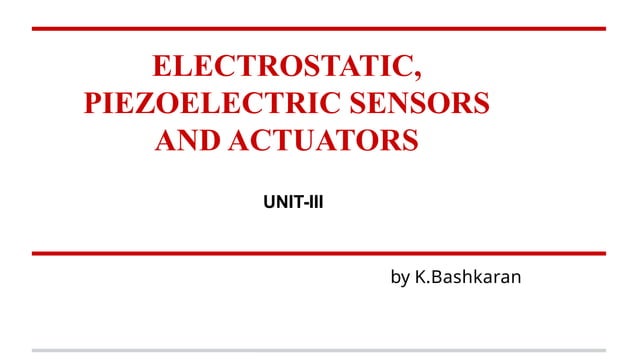 UNIT-III Piezoelectric Sensors sample.pptx