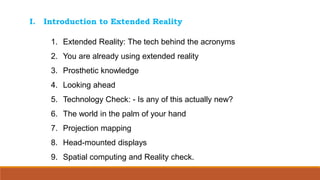 UNIT-I INTRODUCTION TO EXTENDED REALITY.pptx