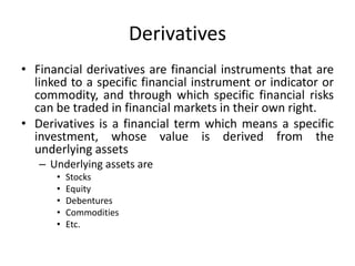 Unit - I Introduction to Derivatives.ppt