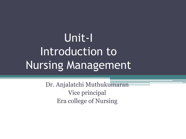 Unit -I Introduction to Nursing Management M.sc II Year.pptx