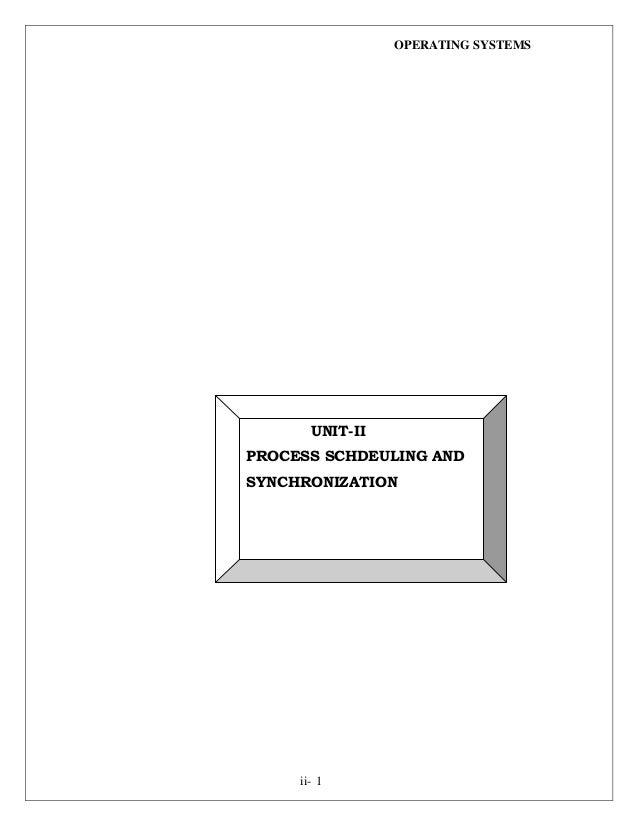 Unit iios process scheduling and synchronization | PDF