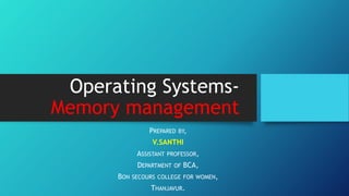 Memory Management | PPTX | Operating Systems | Computer Software and Applications