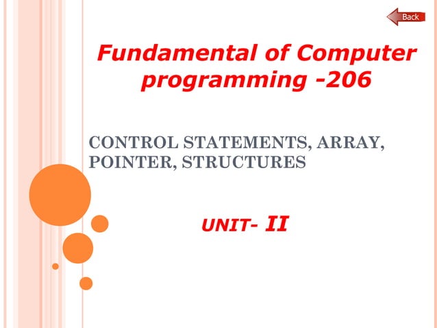 Control Statements, Array, Pointer, Structures | PPT | Programming Languages | Computing