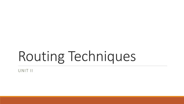 Routing Techniques | PPTX
