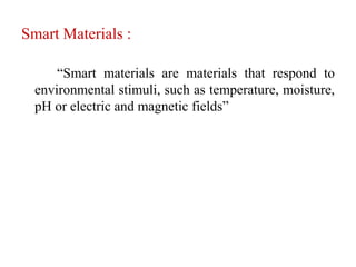 Unit II smart materials and eco-friendly materials by BeST | PPTX