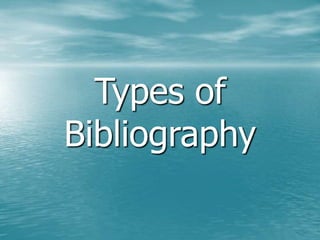 Unit-II (Types of Bibliographies and uses).ppt