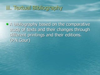 Unit-II (Types of Bibliographies and uses).ppt