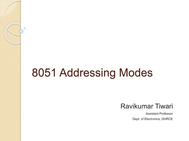 8051 Addressing modes | PPTX