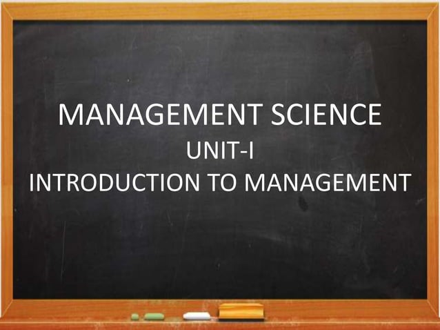 Management Science Introduction UNIT-I PPT | PPT