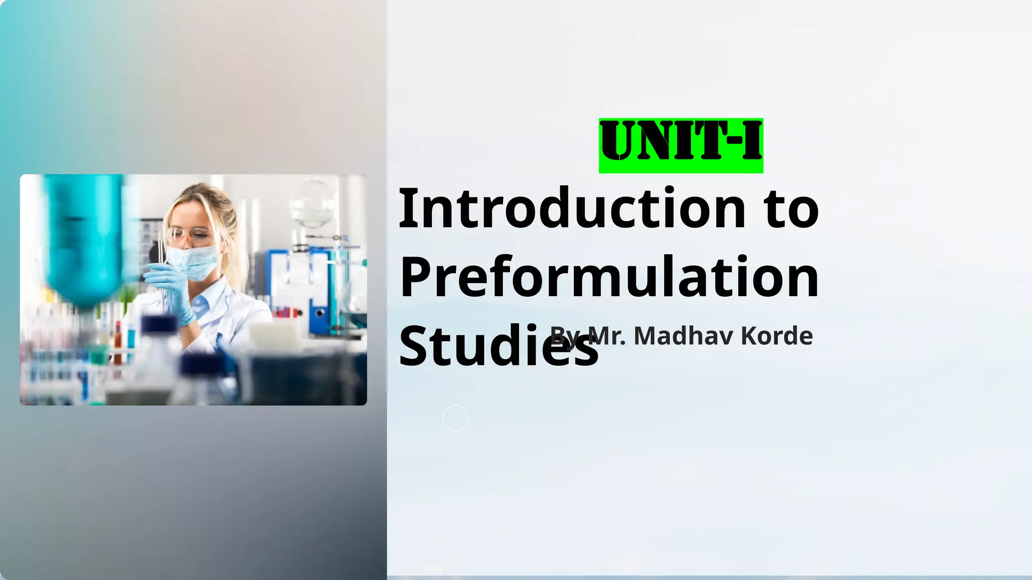 UNIT-I Preformulation. INDUSTRAIL PHARMACY -1pptx | PPTX