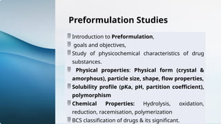 UNIT-I Preformulation. INDUSTRAIL PHARMACY -1pptx | PPTX